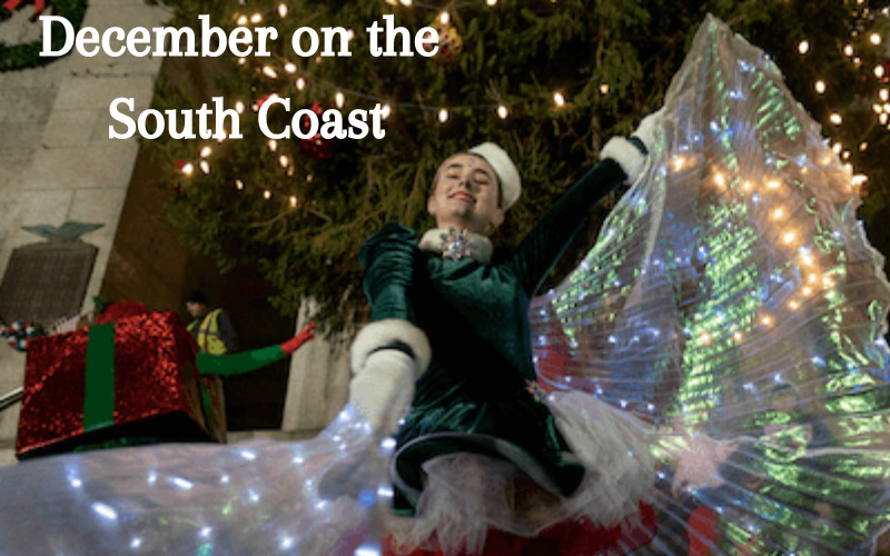 8 Great Things in December: South Coast Events - South Coast Almanac