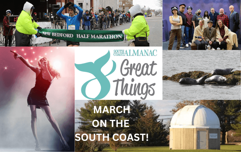 8 Great Things: March on the South Coast - South Coast Almanac